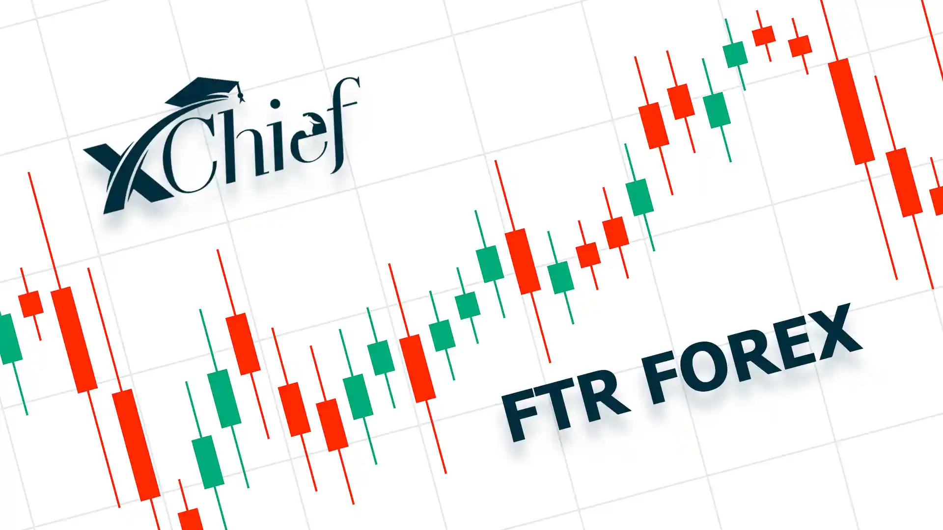 Forex FTR training - xChief Academy